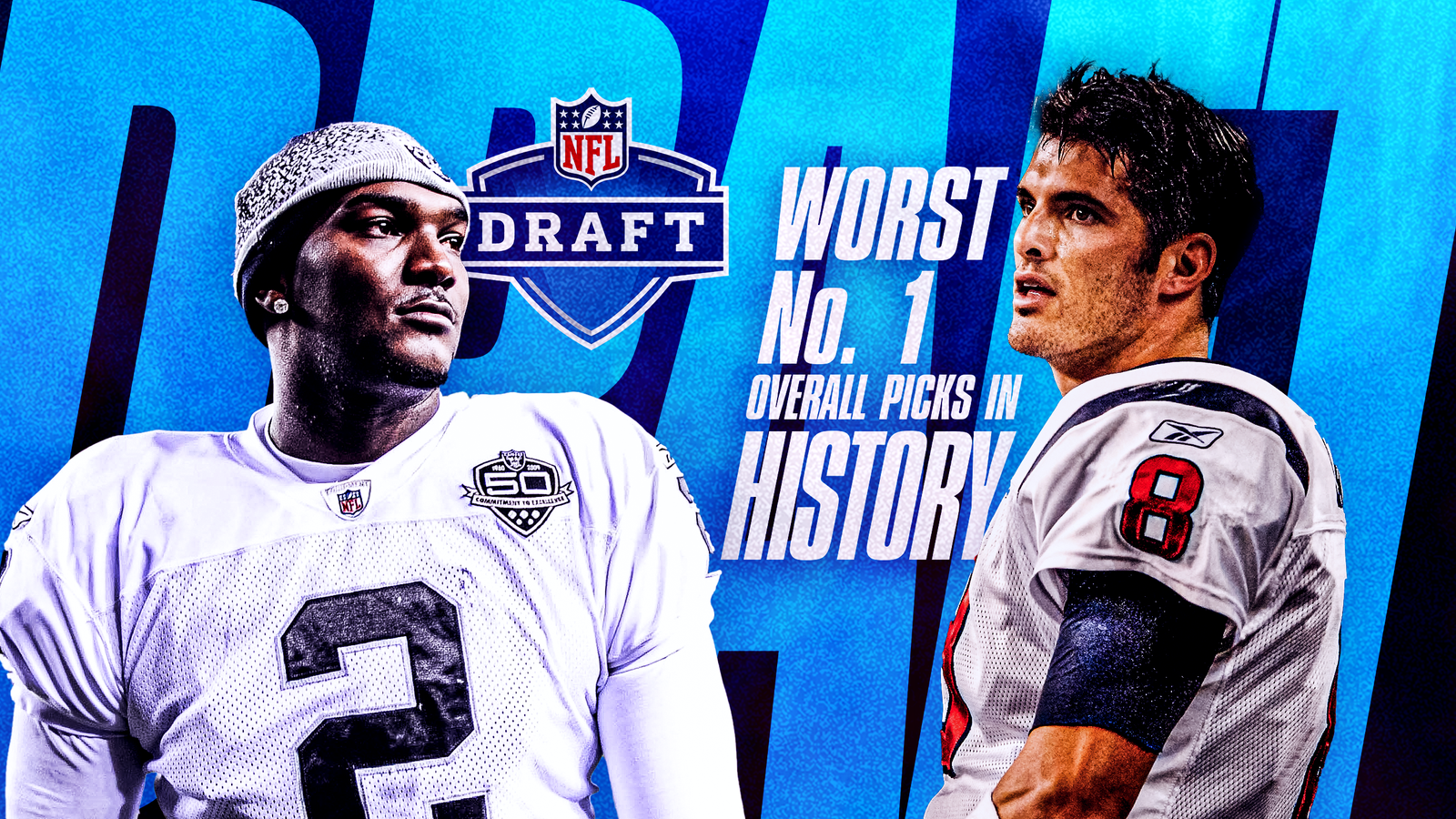 Ranking the 5 Worst No. 1 Overall Picks in NFL Draft History