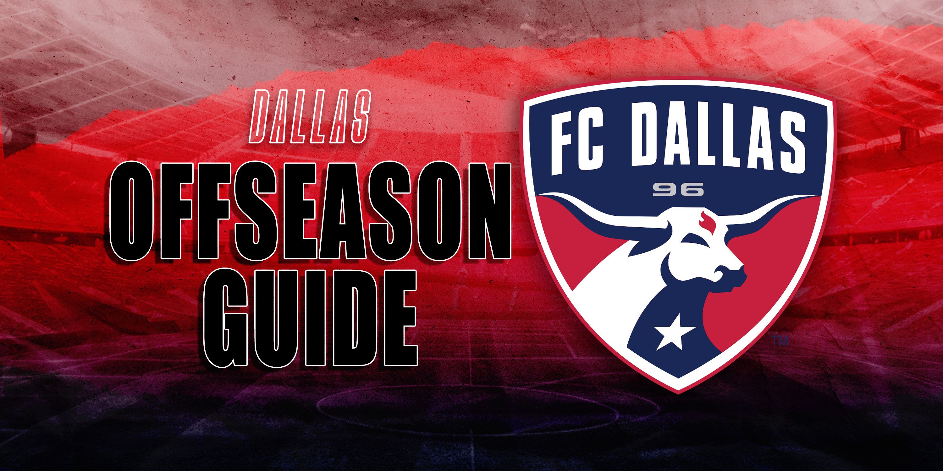 FC Dallas Offseason Guide: State of the Roster, Transfer Priorities