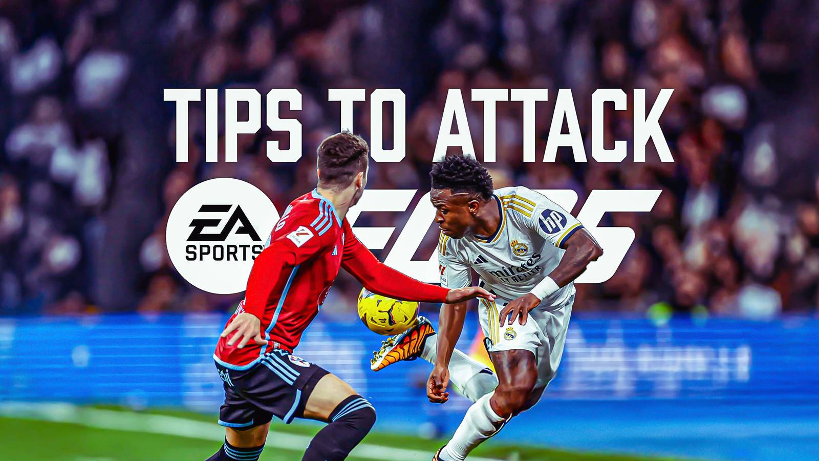 7 Tips to Attack Better in EA Sports FC 25 Ultimate Team