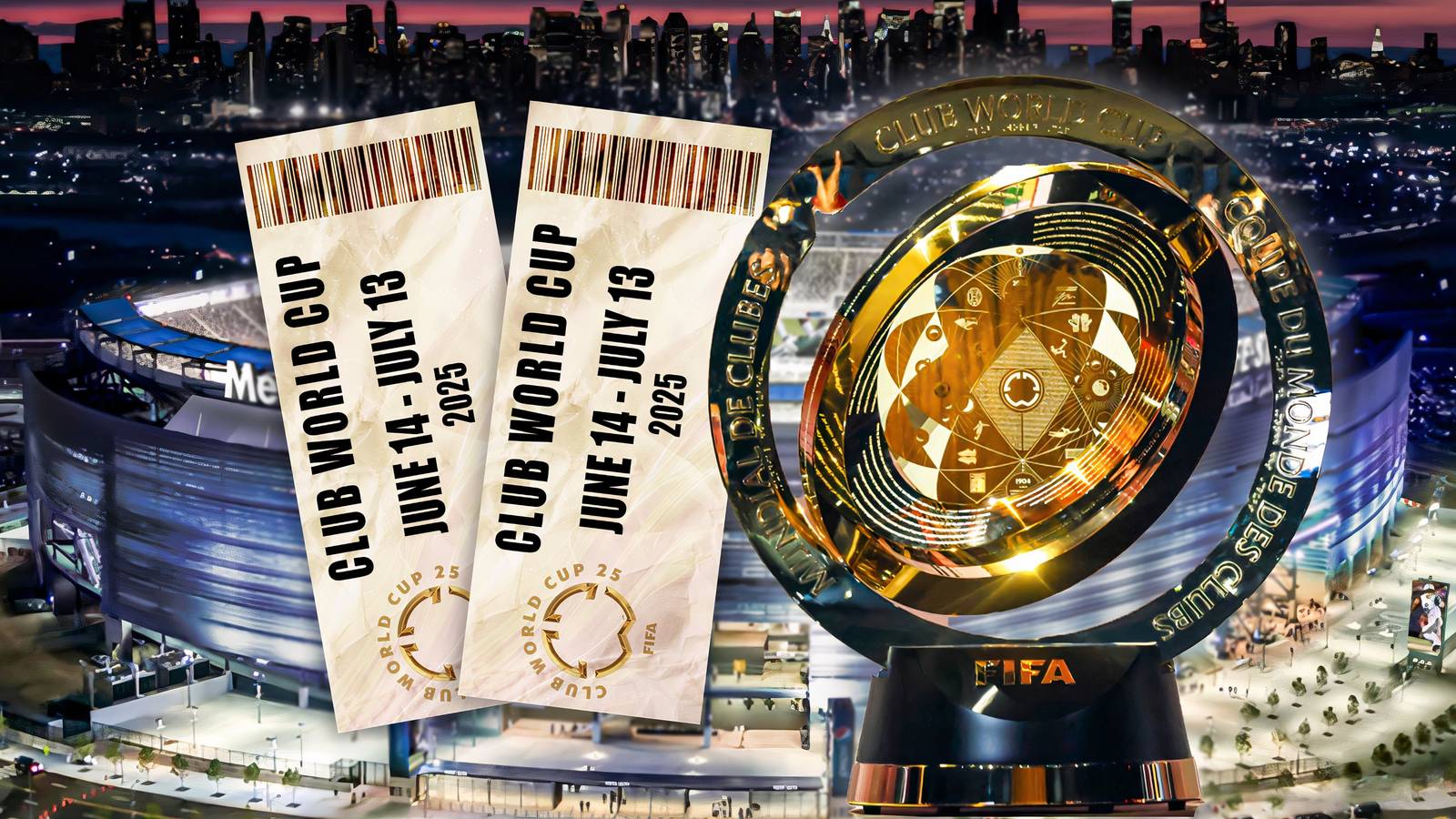 FIFA Club World Cup 2025 Tickets: Prices, How to Buy and Hospitality ...