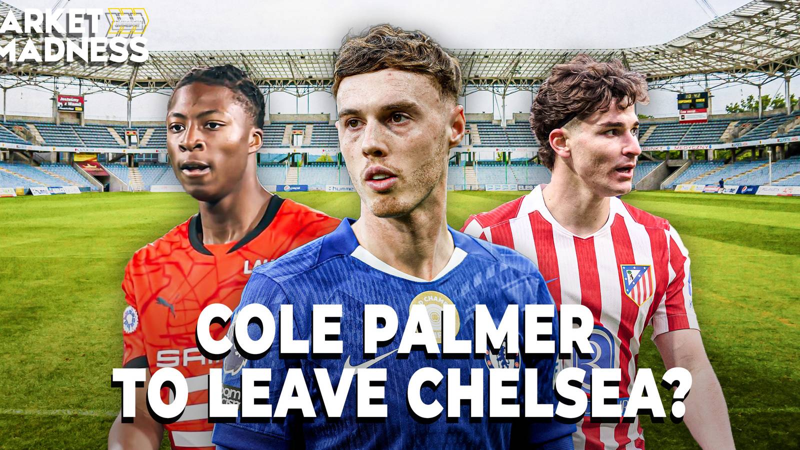 Cole Palmer to Leave Chelsea? England Star’s Future Confirmed | Market ...